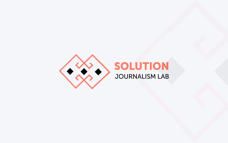 Solutions Journalism Lab